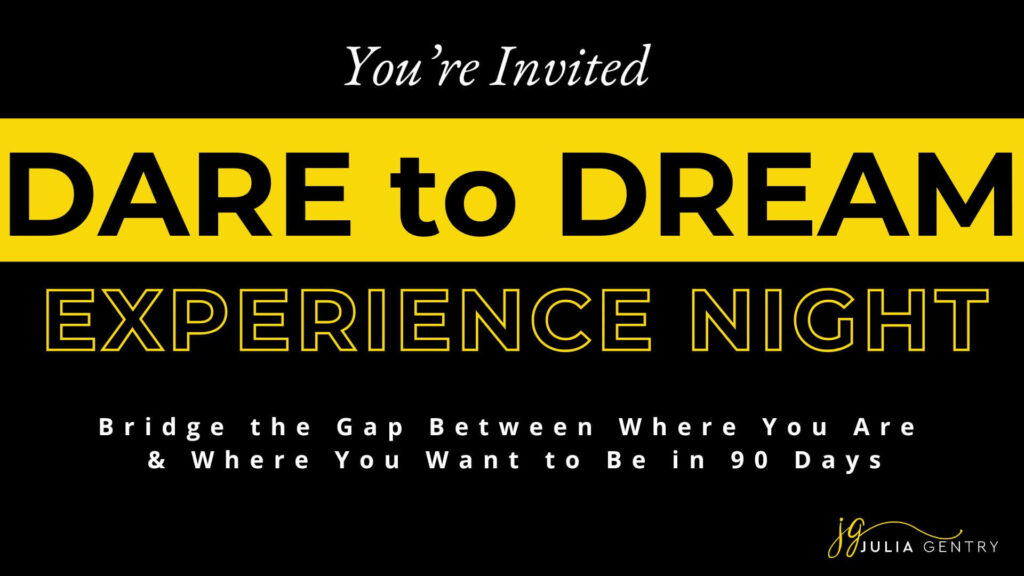 Dare to Dream Experience - Registration Received - The Julia Gentry