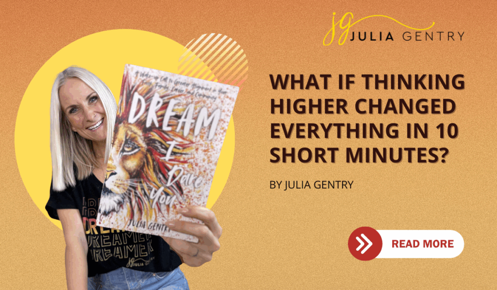 Thinking Higher—See from Heaven’s View - The Julia Gentry